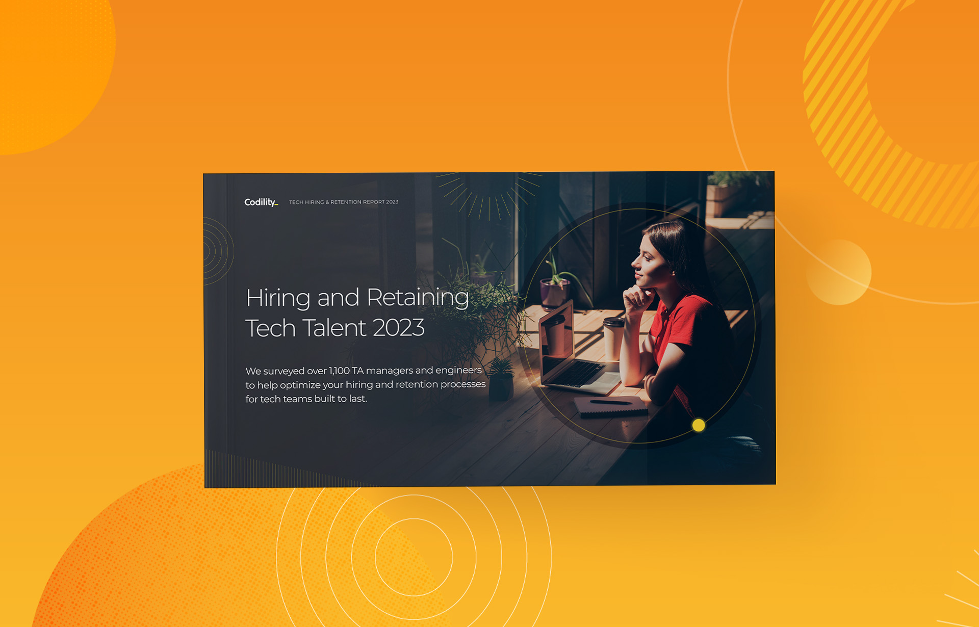 Hiring and Retaining Tech Talent in 2023 I Codility